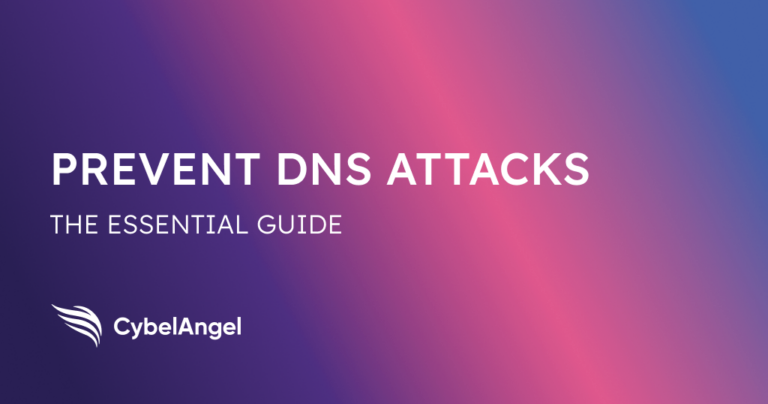 How to Prevent DNS Attacks | CybelAngel