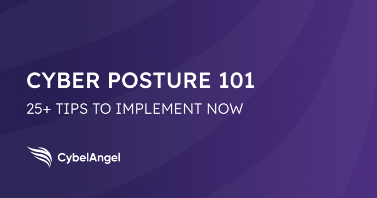 The Ultimate Cybersecurity Posture Checklist [25+ Tips] | CybelAngel