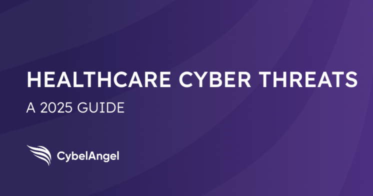 Aggressive Cyber Threats That Target the Healthcare Industry