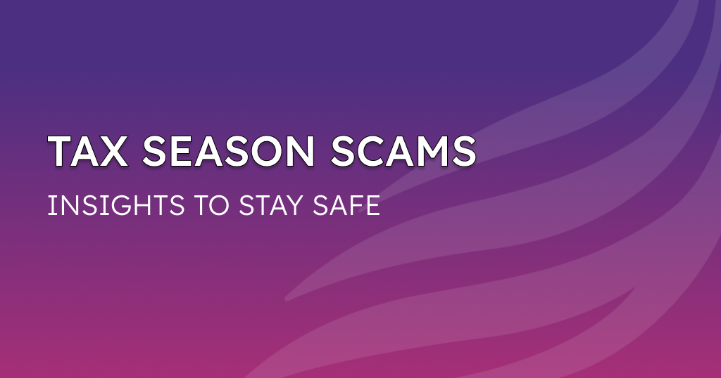Cybersecurity and Tax Season Scams